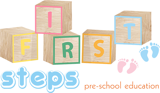First Steps - Preschool Education - Βρεφονηπιακός σταθμός